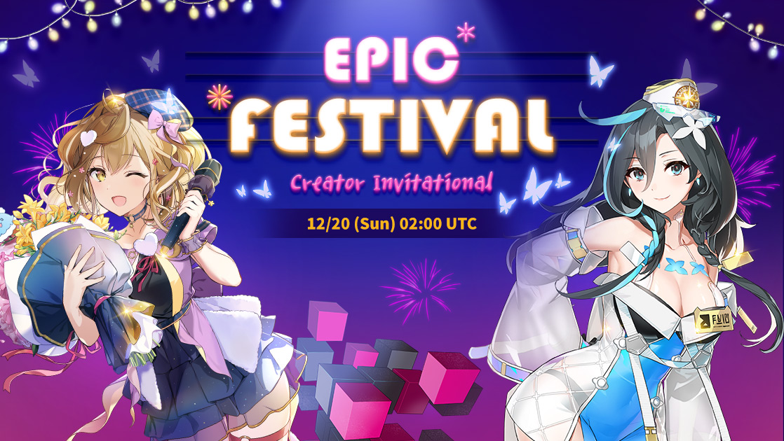 EPIC FESTIVAL: Creator Invitational Notice