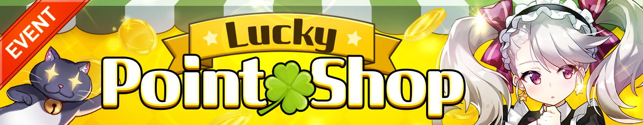 Lucky Point Shop Event